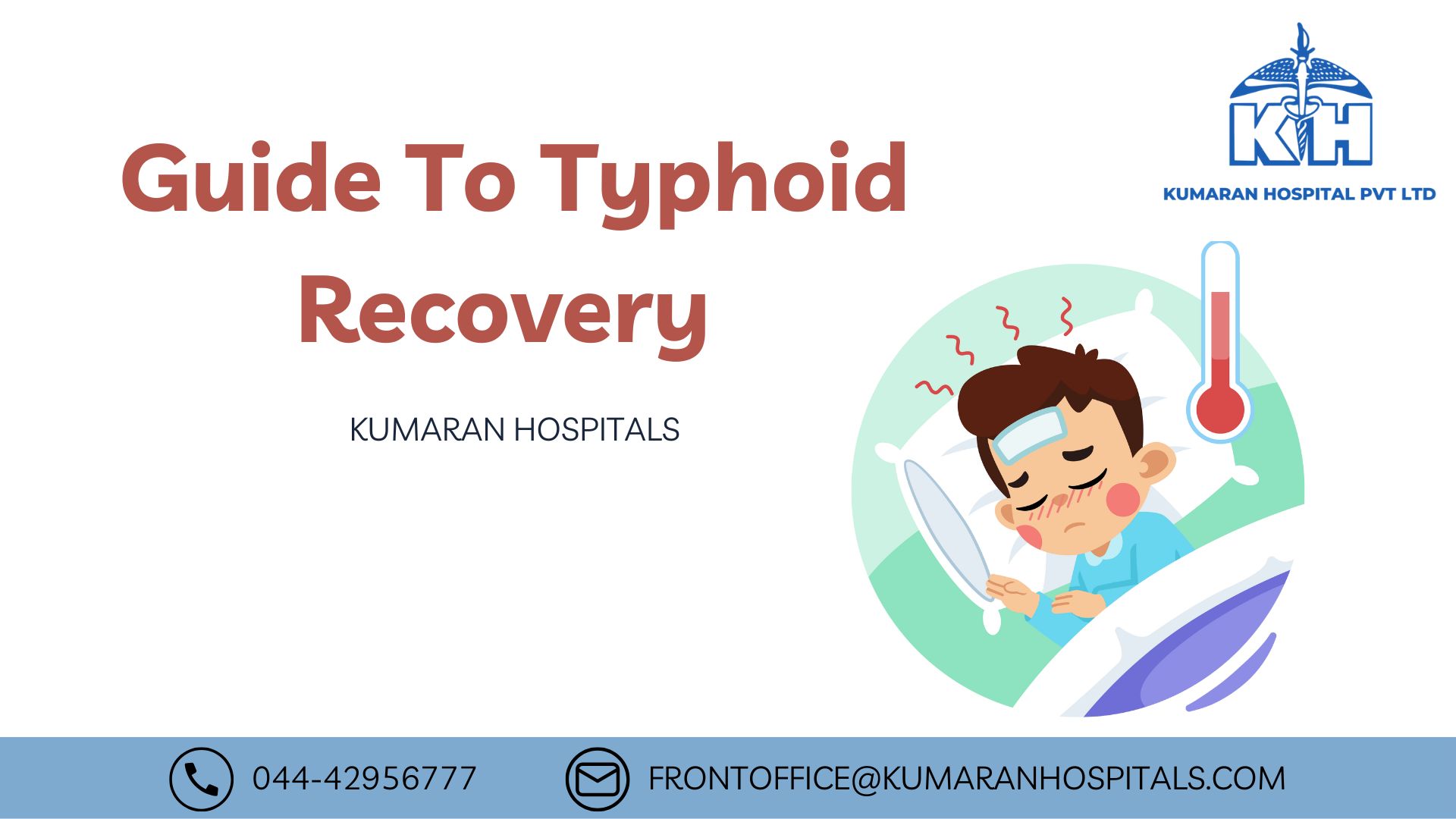 Your Complete Guide to Typhoid Recovery: Week-by-Week - Kumaran Hospitals